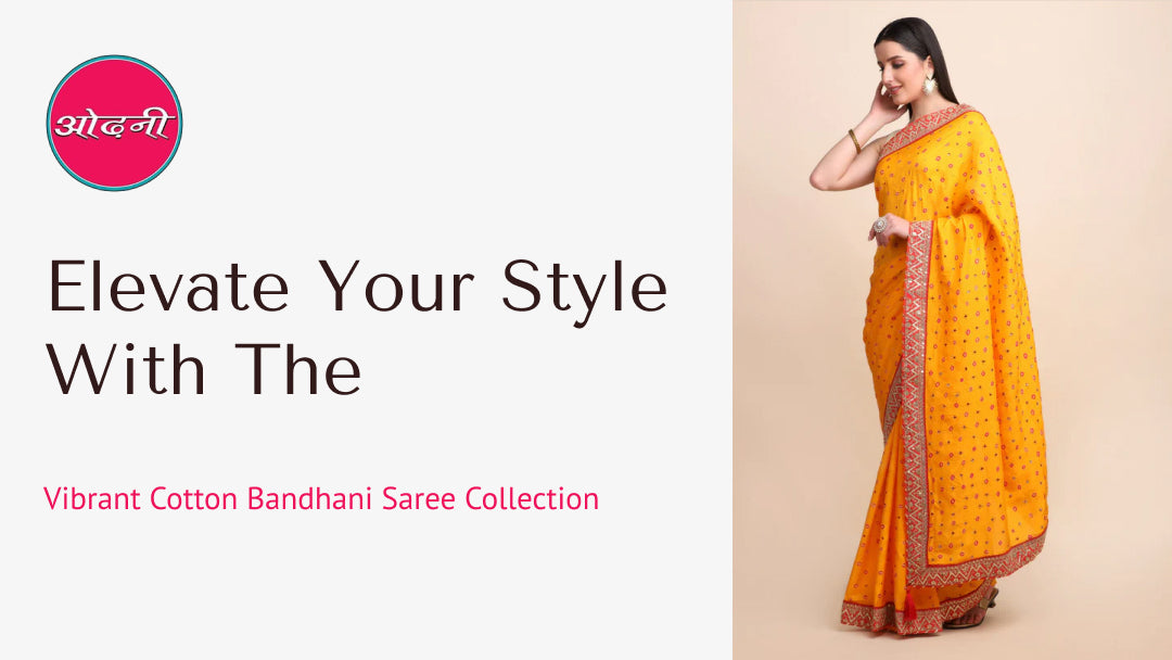 Buy Vibrant Cotton Bandhani Saree Collection | Odhni – ODHNI